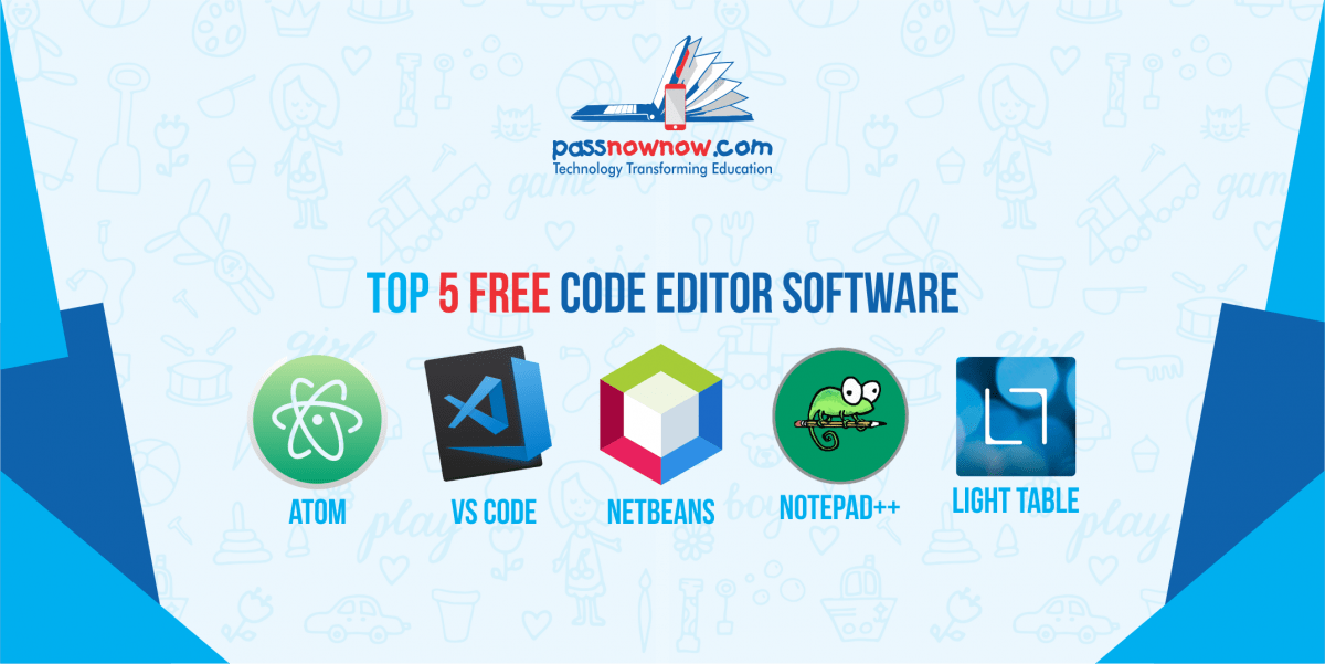 Top 5 Free Code Editor Software - Passnownow